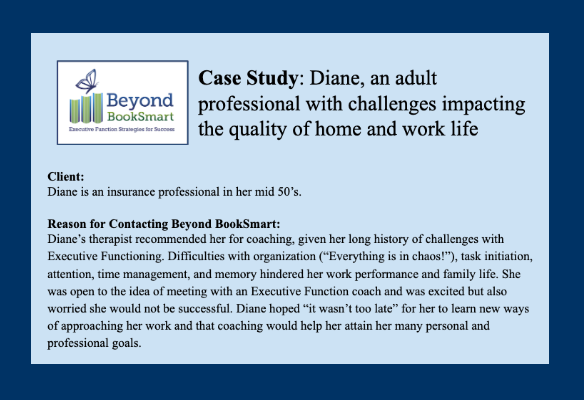 Executive Function Coaching Case Study: Diane - adult professional